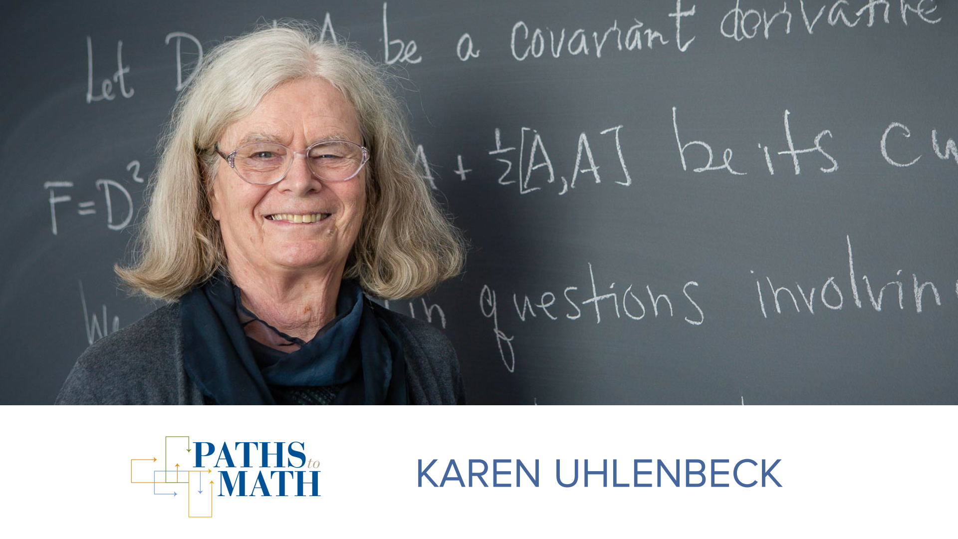 Paths to Math: Karen Uhlenbeck - Ideas | Institute for Advanced Study