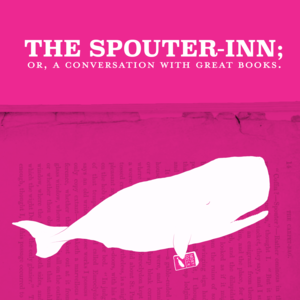 The Spouter-Inn: A Podcast Exploring the World’s Great Books - IAS News ...