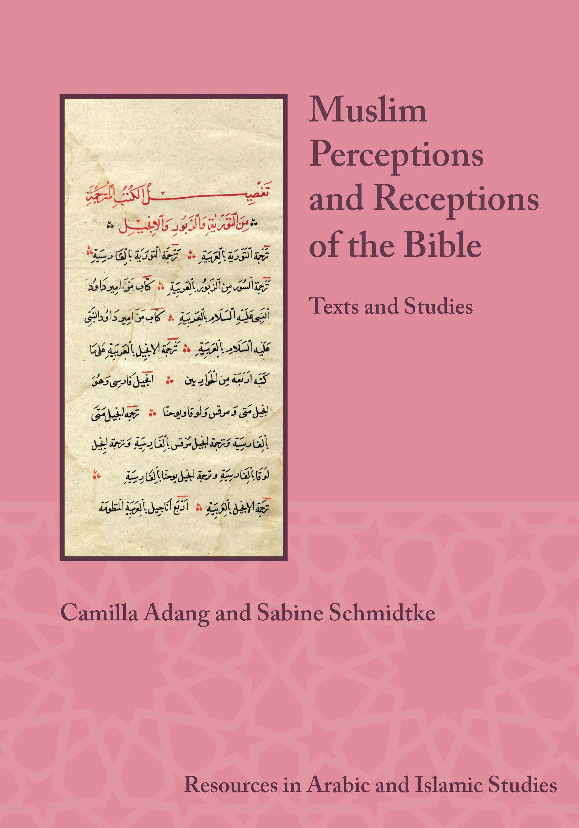 Muslim Perceptions and Receptions of the Bible | Ideas | Institute for ...