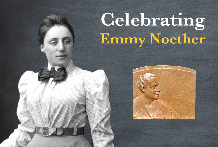 Celebrating Emmy Noether | Institute for Advanced Study