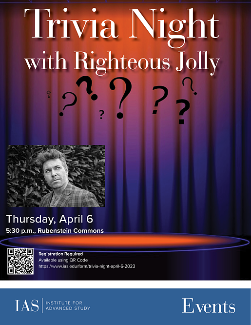 Trivia Night with Righteous Jolly - Events | Institute for Advanced Study