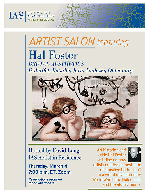 Artist Salon featuring Hal Foster | Institute for Advanced Study